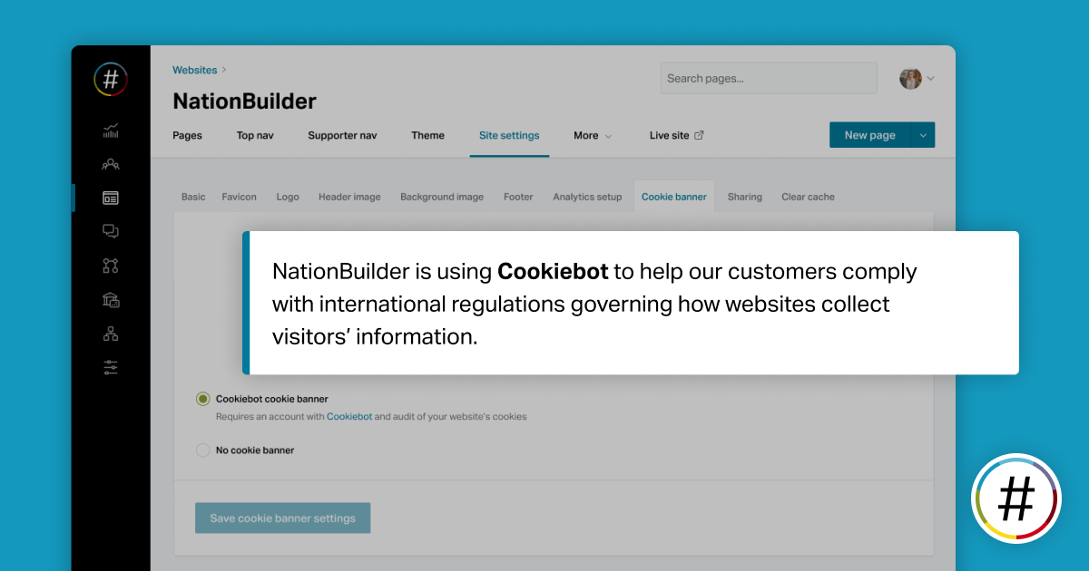 New feature: Advanced cookie banners with Cookiebot - NationBuilder