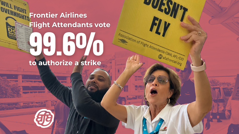 Frontier Airlines Flight Attendants Vote 99.6% to Authorize a Strike as ...