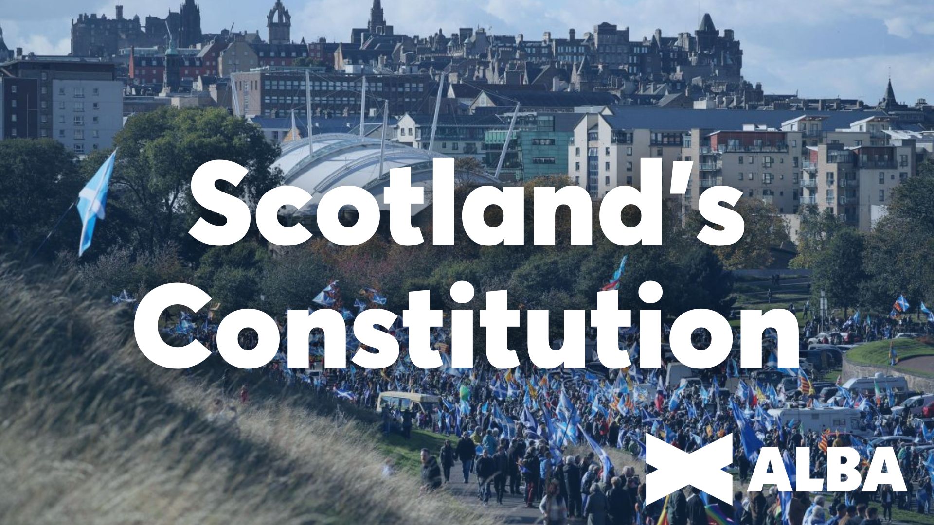 Scotland's Constitution - ALBA