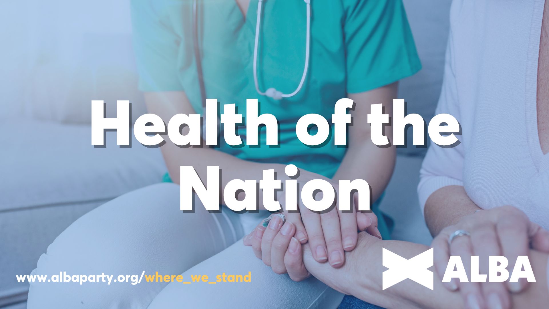 Health of The Nation - ALBA