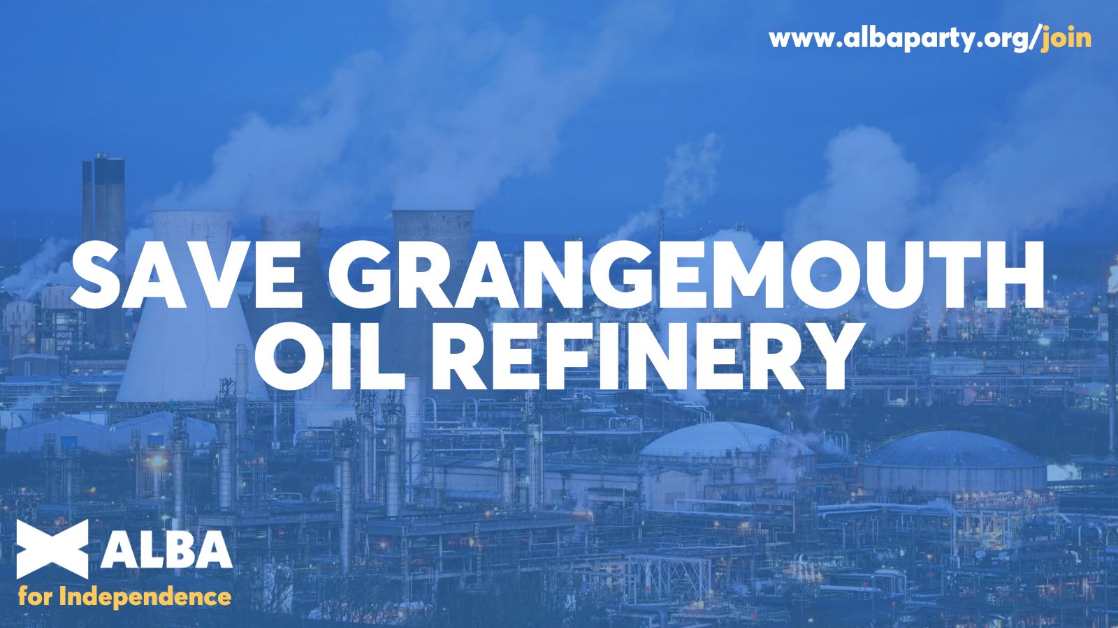 SAVE GRANGEMOUTH OIL REFINERY: SIGN PETITION - ALBA