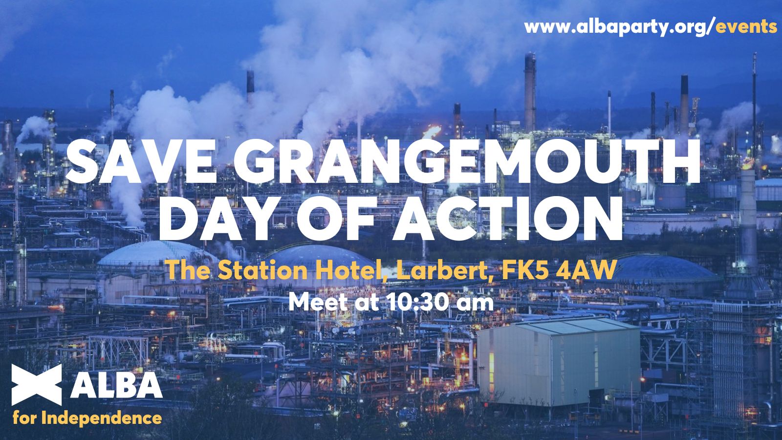 SAVE GRANGEMOUTH Day of Action - ALBA