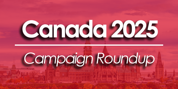Election 2025: Campaign Roundup - Day 25 - Canada Minute