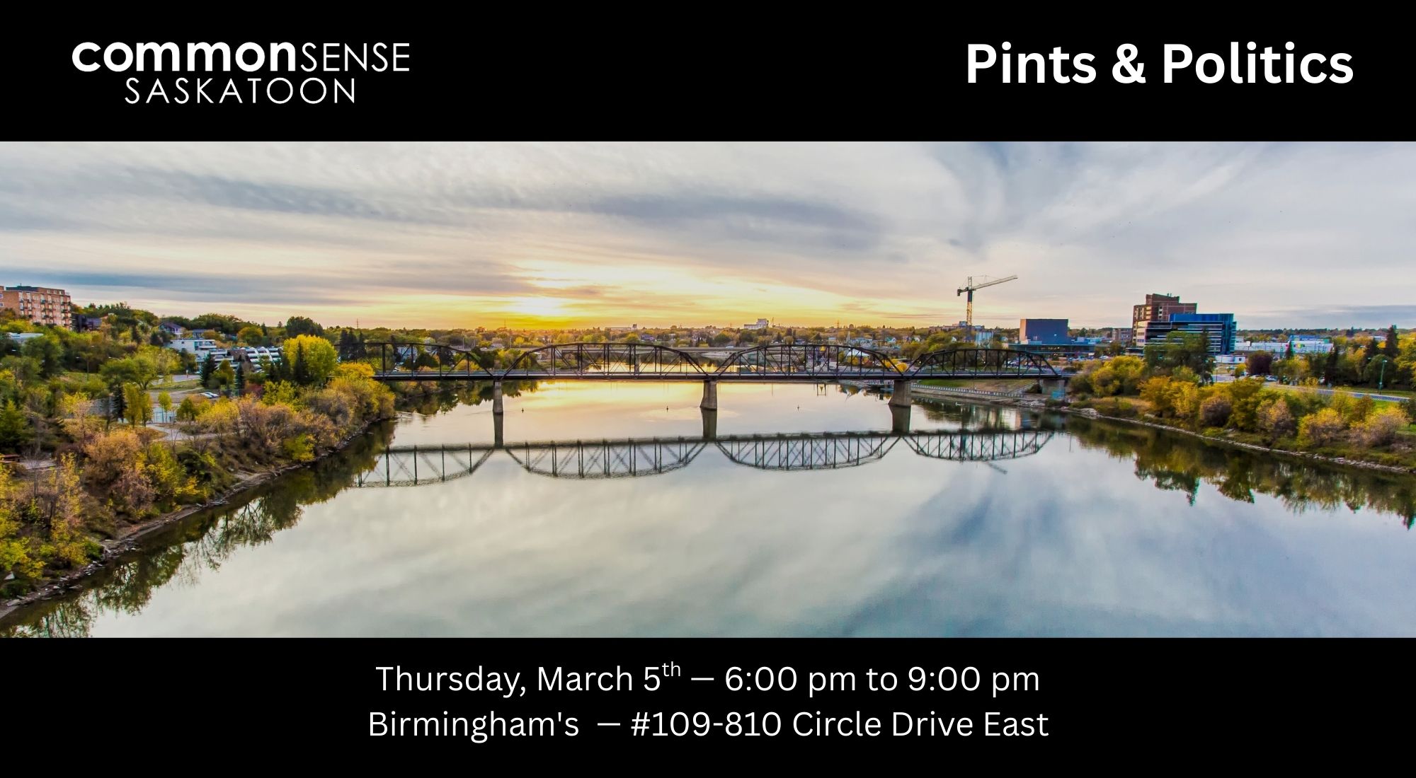 Pints And Politics - March 2026 - Common Sense Saskatoon