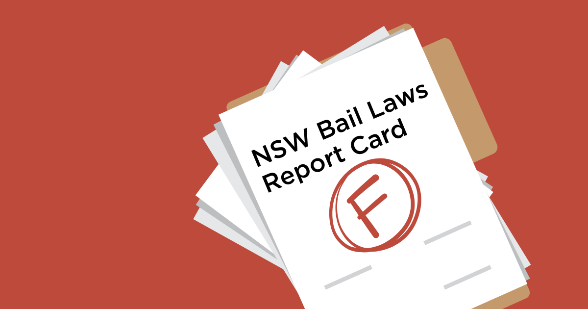 BAIL FAIL: Report card exposes shocking truths about NSW Government’s ...