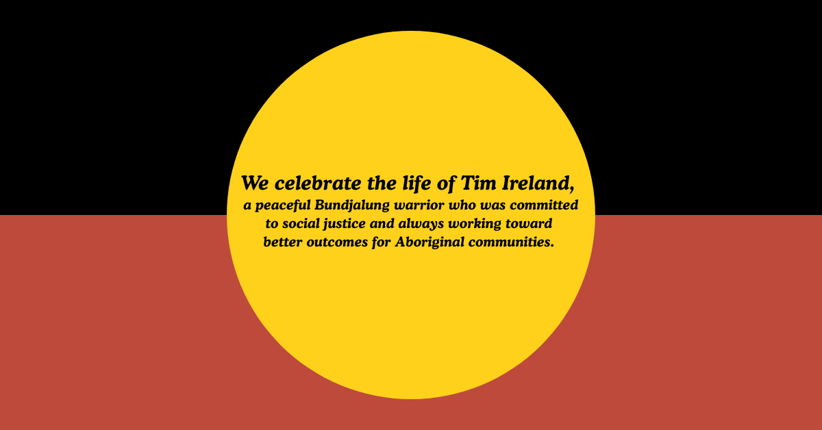 The ALS celebrates the life of Tim Ireland - Aboriginal Legal Service ...