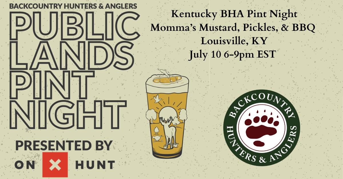 Fire, Grasses, and Beers Pint Night - Backcountry Hunters and Anglers