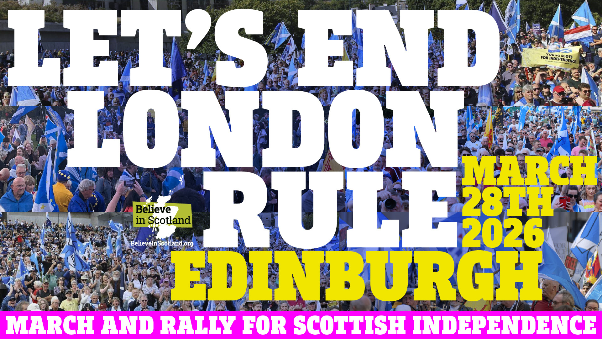 March and Rally For Independence - Believe in Scotland