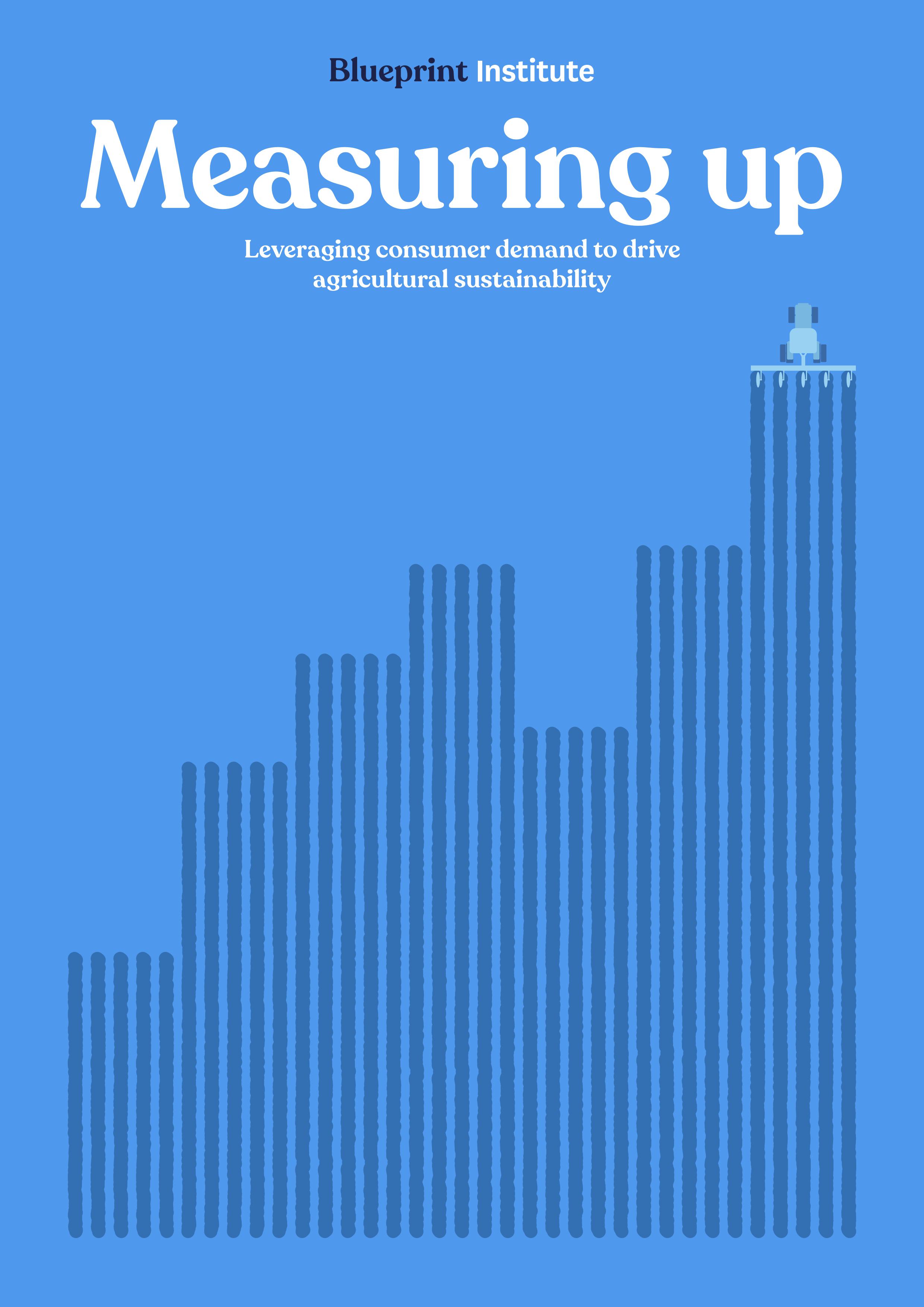 Measuring up: leveraging consumer demand to drive agricultural ...