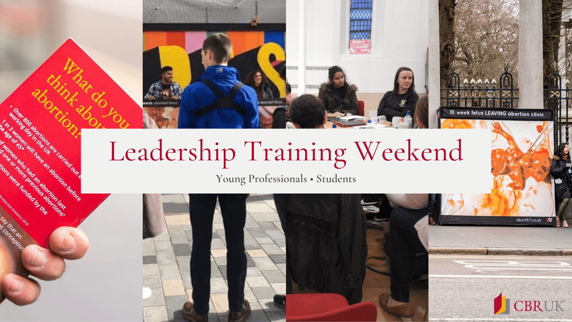 Leadership Training Weekend - Centre for Bio-Ethical Reform UK