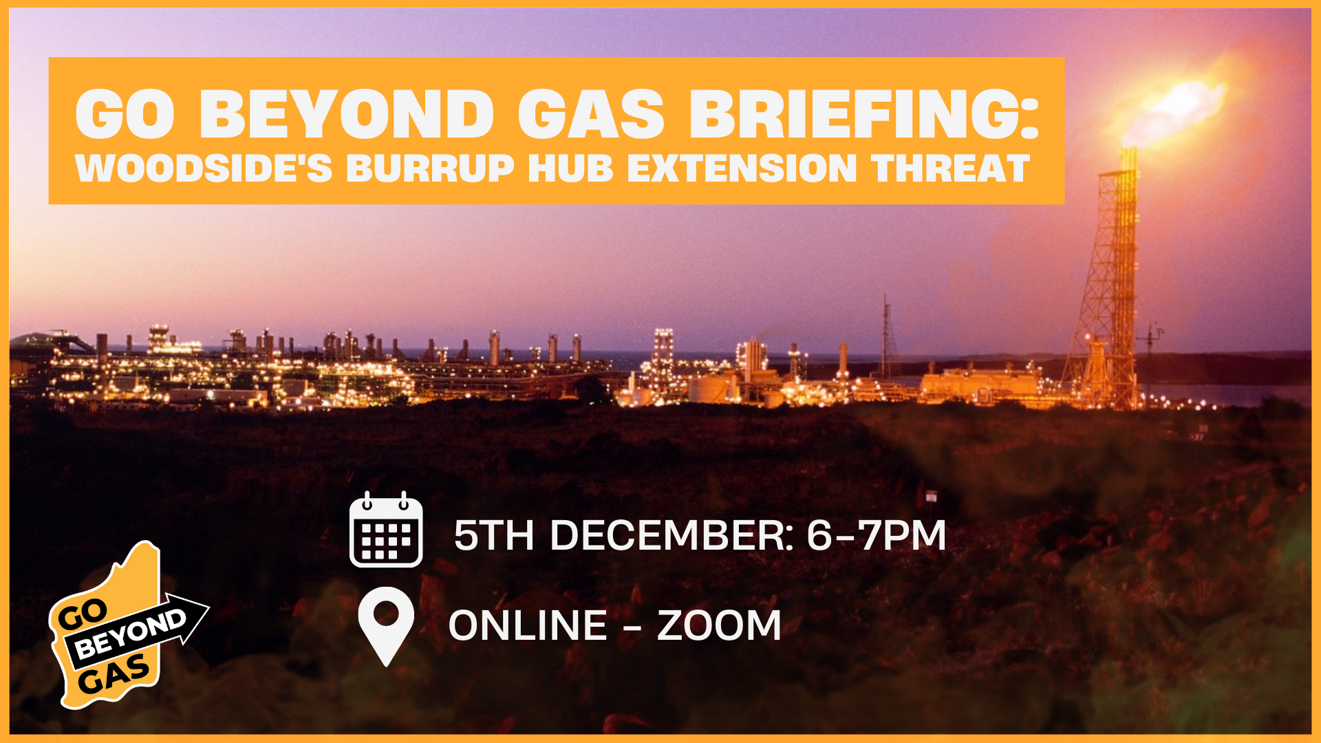 Go Beyond Gas Briefing: Woodside’s Burrup Hub Expansion Threat