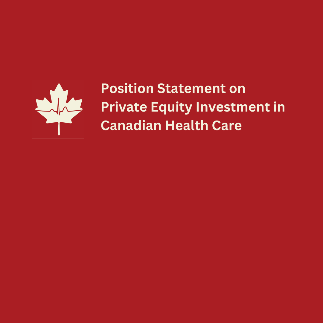 Canadian Doctors for Medicare’s Position Statement on Private Equity ...