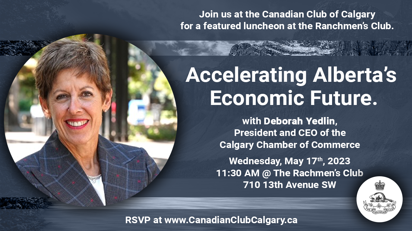 DEBORAH YEDLIN May 2023 - Canadian Club of Calgary