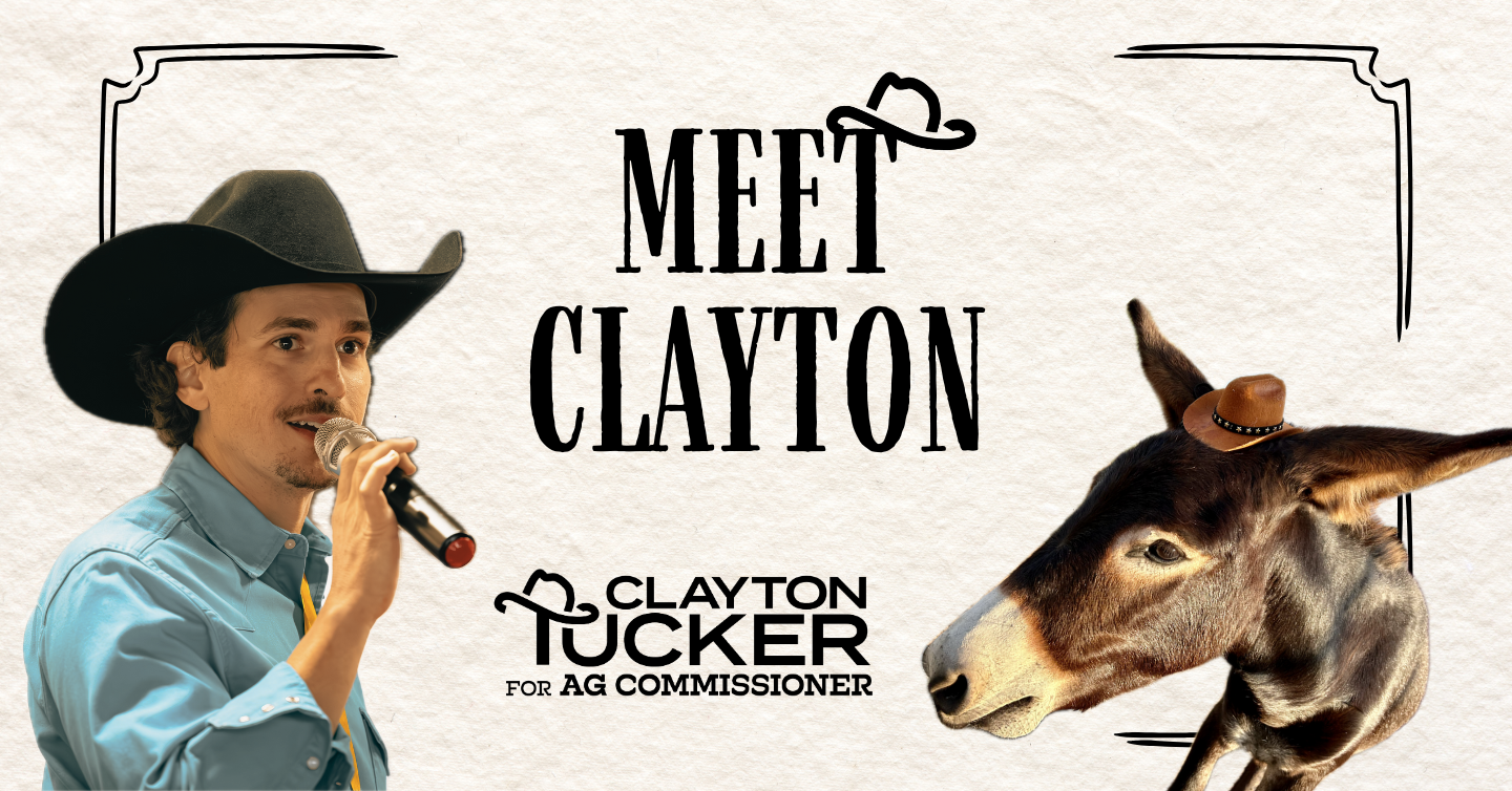 Lakeway - Clayton Tucker for TX Agriculture Commissioner
