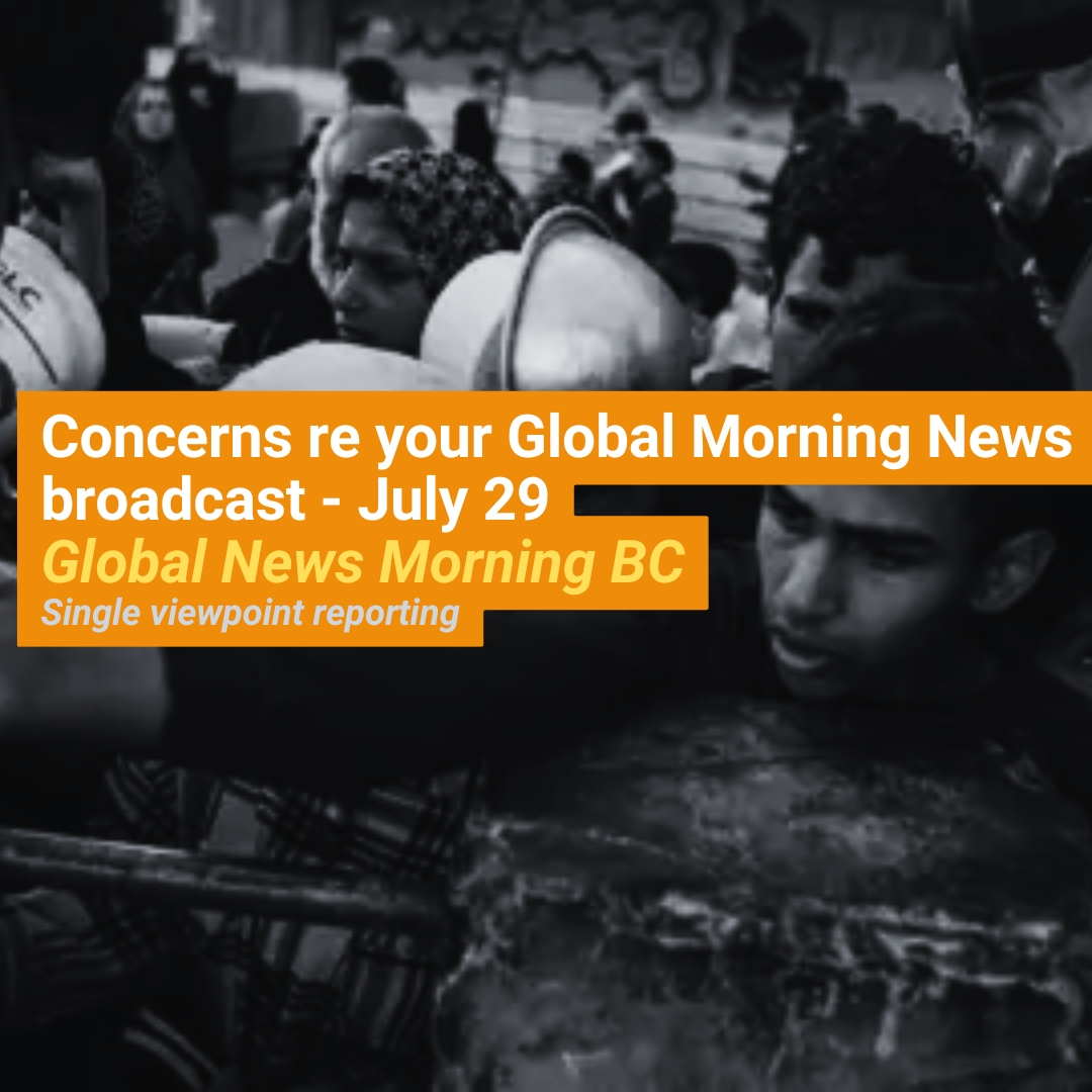 Concerns re your Global Morning News broadcast - July 29 - The Media ...