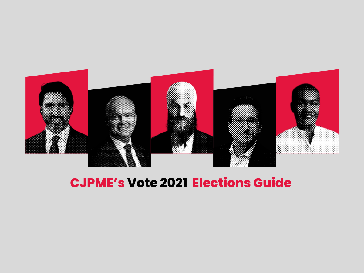 CJPME's Vote 2021 Elections Guide - CJPME - English