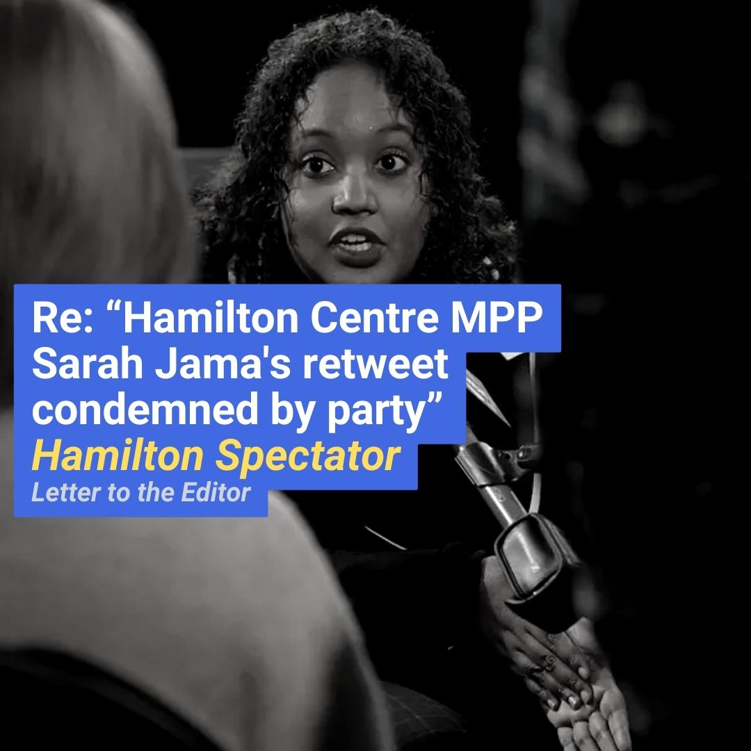 Re: “Hamilton Centre MPP Sarah Jama’s retweet condemned by party” - The ...