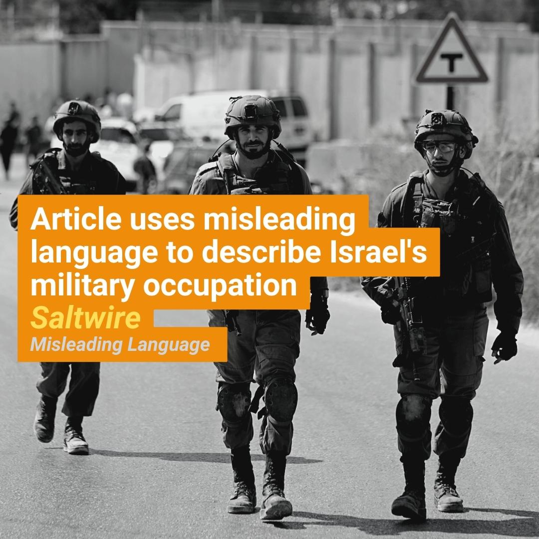 Article uses misleading language to describe Israel's military ...