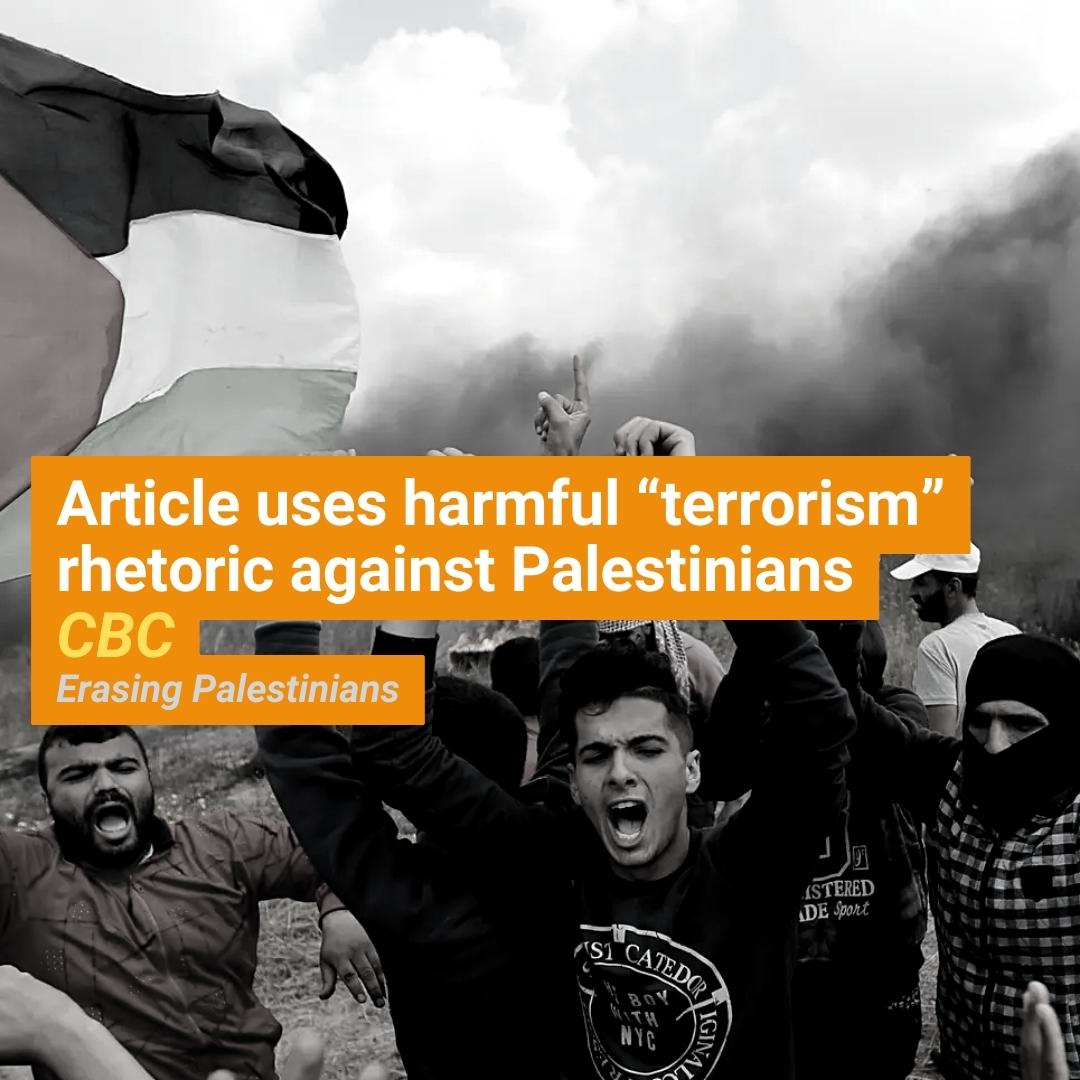 Article uses harmful “terrorism” rhetoric against Palestinians - The ...