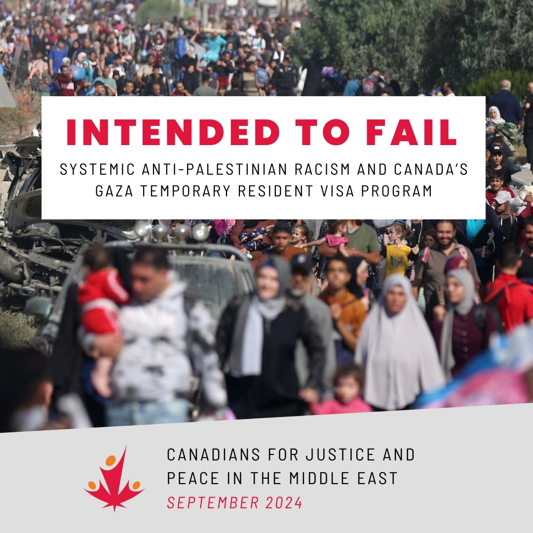 Intended to Fail: Systemic Anti-Palestinian Racism and Canada’s Gaza ...