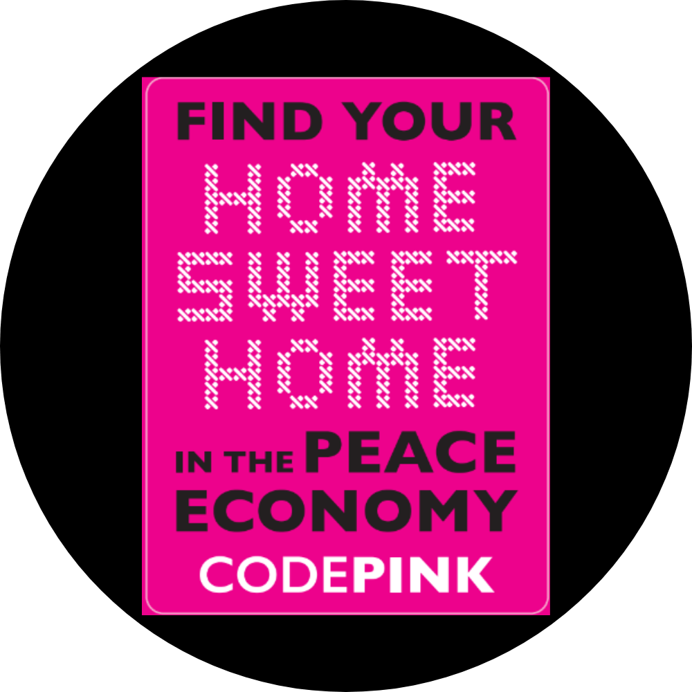 A Local Peace Economy - CODEPINK - Women for Peace