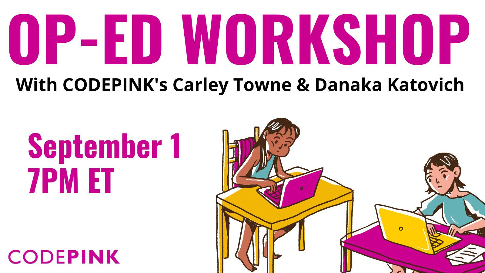 Op-ed Workshop - CODEPINK - Women for Peace