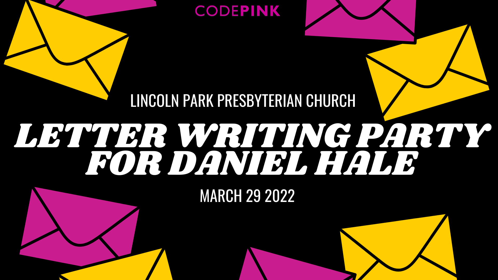 Chicago Letter Writing Party for Daniel Hale - CODEPINK - Women for Peace