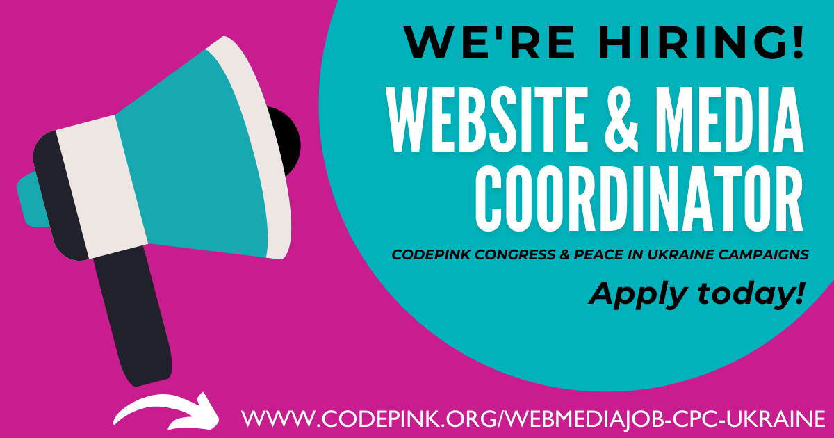 Website Media Coordinator CODEPINK Congress Peace In Ukraine website-media-coordinator-codepink-congress-peace-in-ukraine
