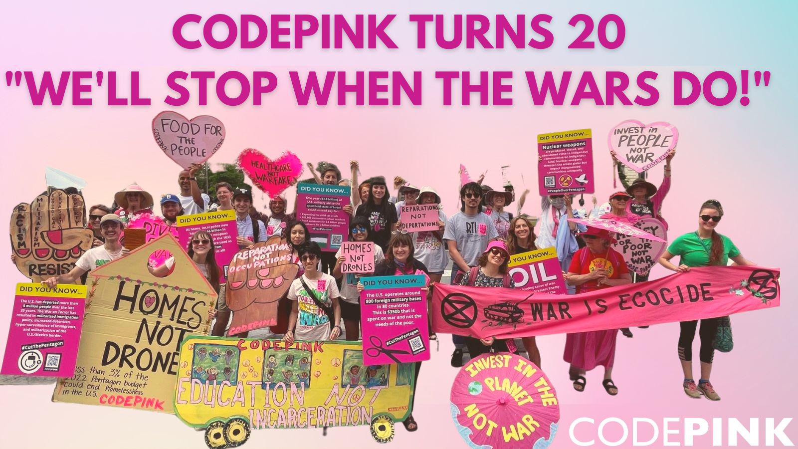 CODEPINK at 20: We'll stop when the wars do! - CODEPINK - Women for Peace