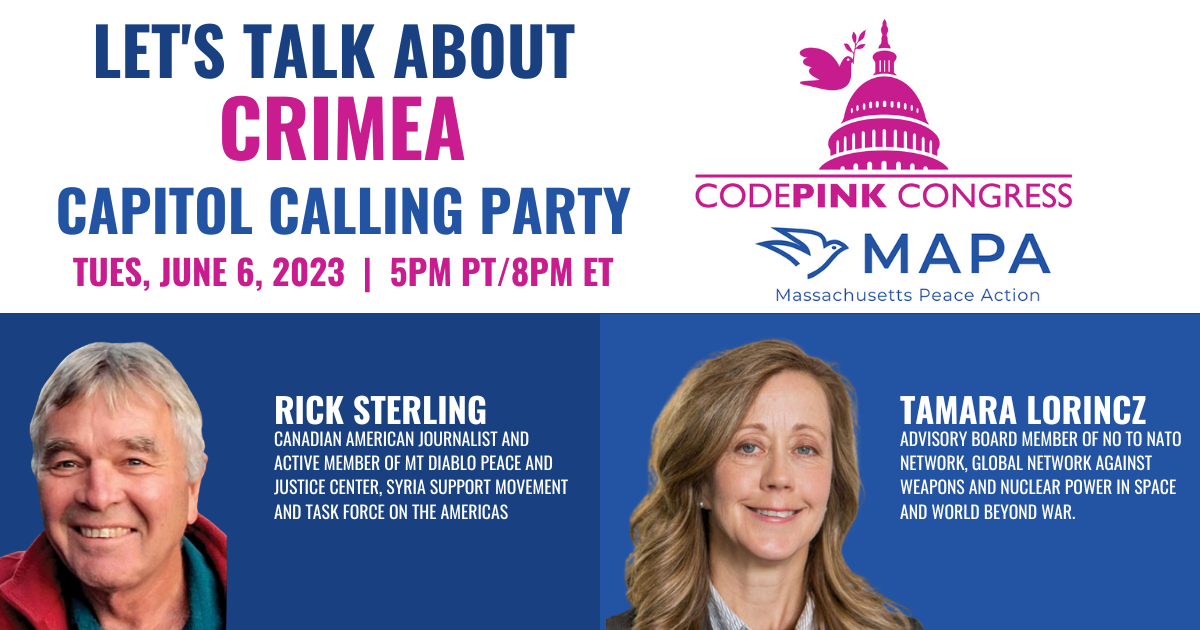 CODEPINK Congress June 6, 2023: Let's Talk About Crimea