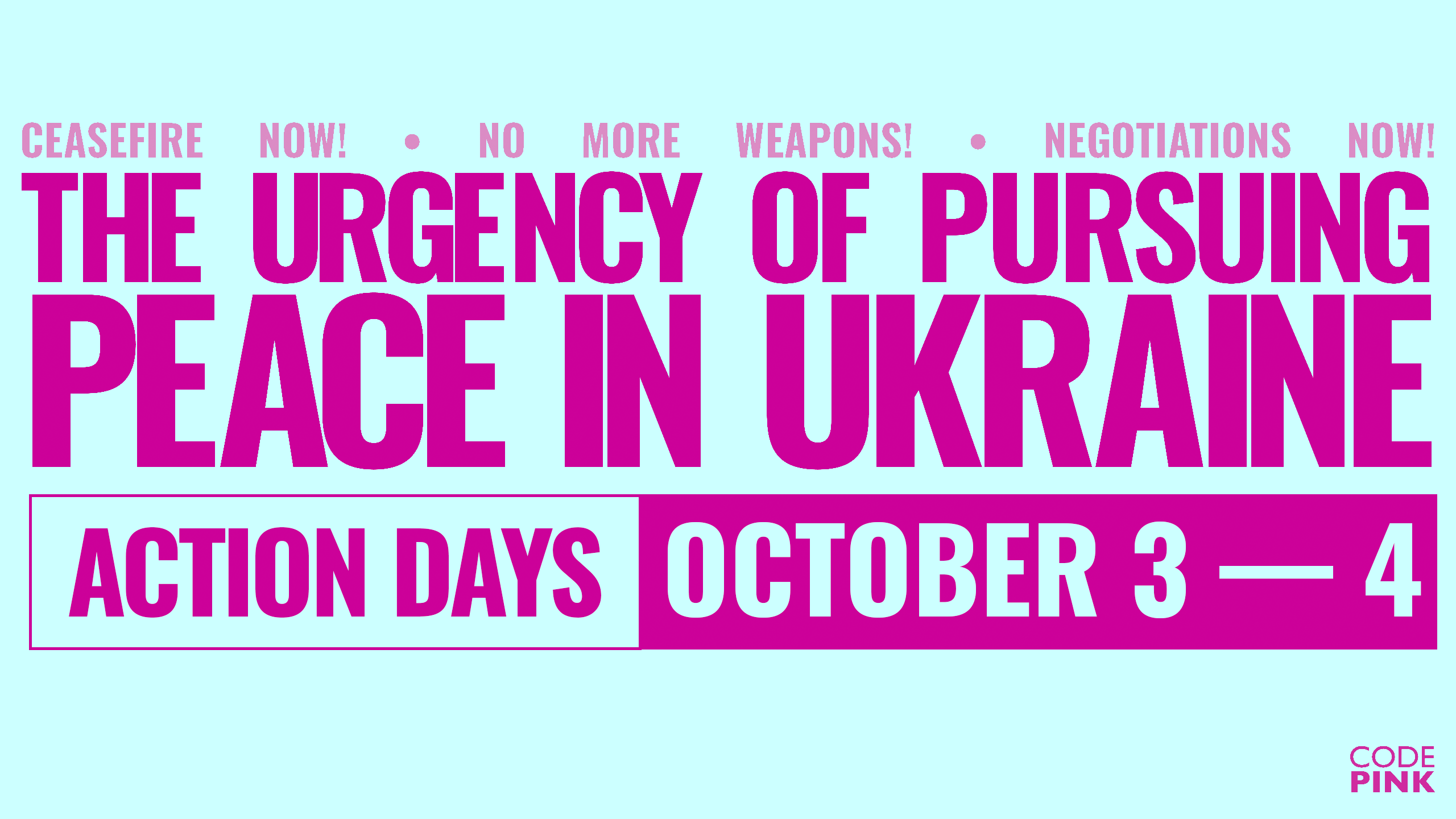 The Urgency of Pursuing Peace in Ukraine: Event Series - CODEPINK ...