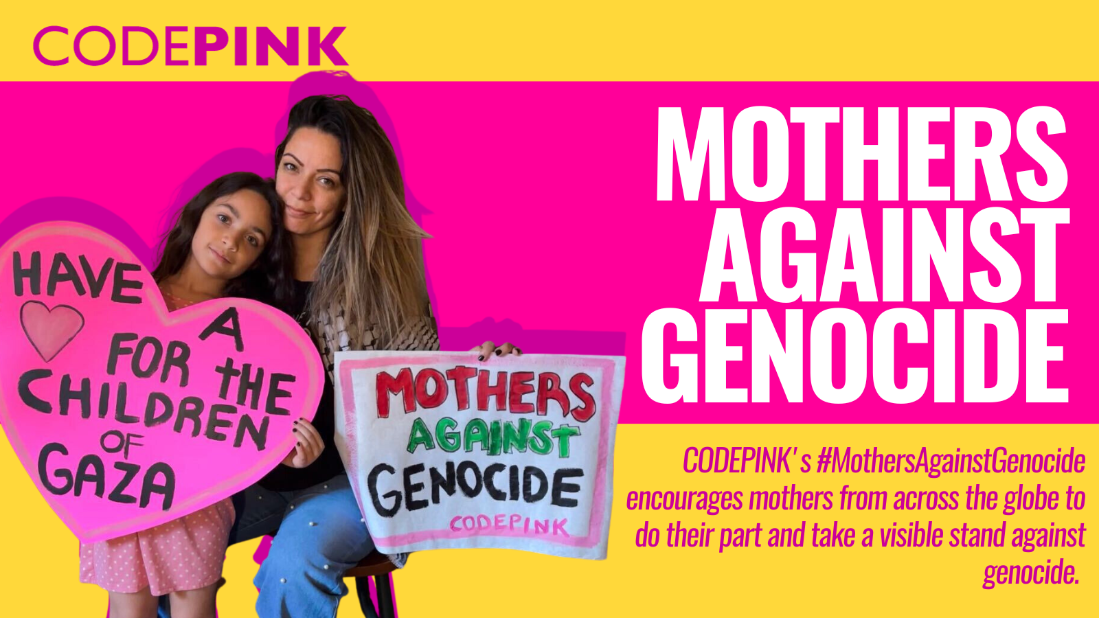 Mother's Against Genocide - CODEPINK - Women for Peace