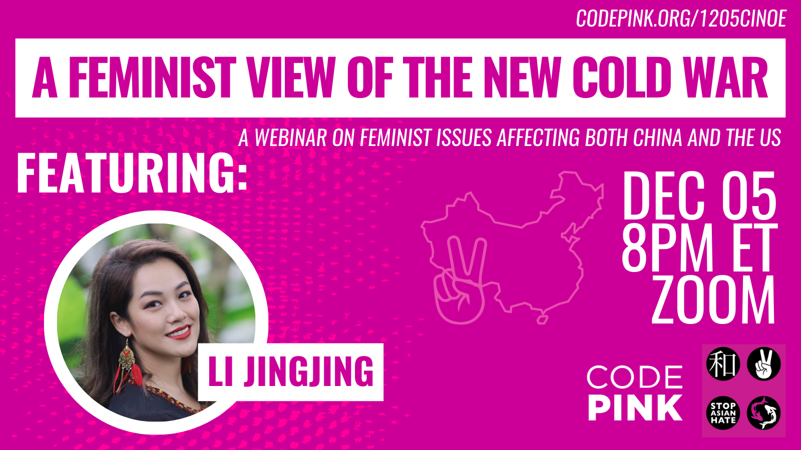 A Feminist View of the New Cold War: Webinar with Journalist Li Jingjing - CODEPINK - Women for ...