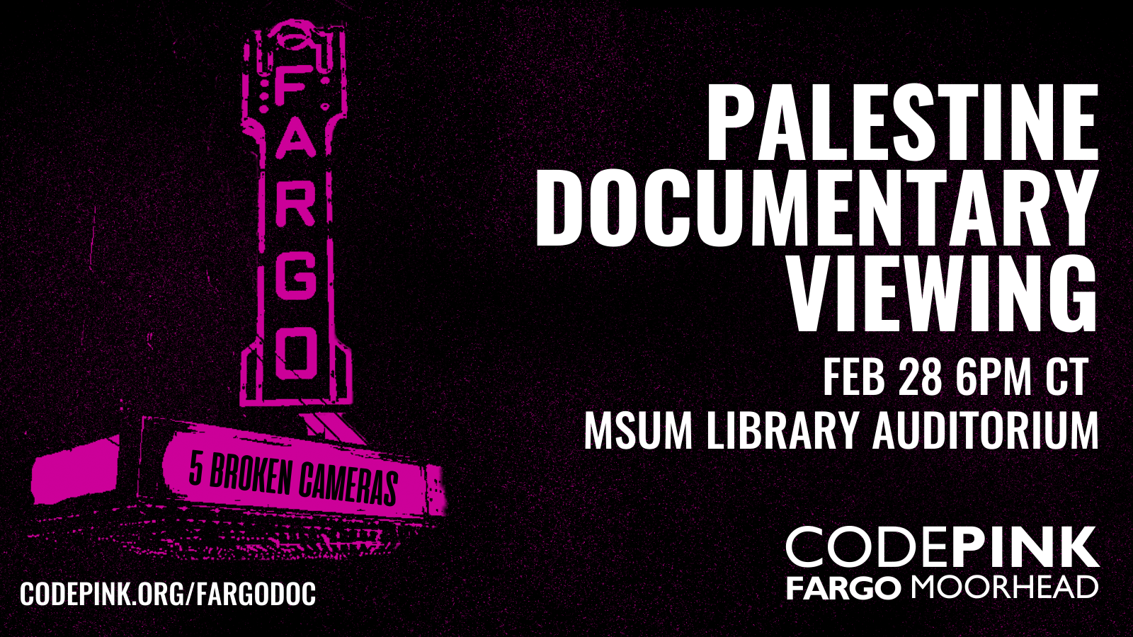 Palestine Documentary Viewing: Fargo - CODEPINK - Women for Peace