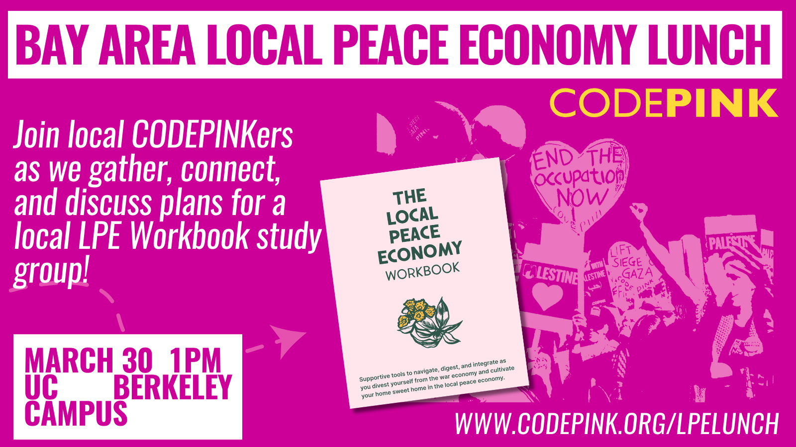 Bay Area Local Peace Economy Lunch - March 30 - CODEPINK - Women for Peace