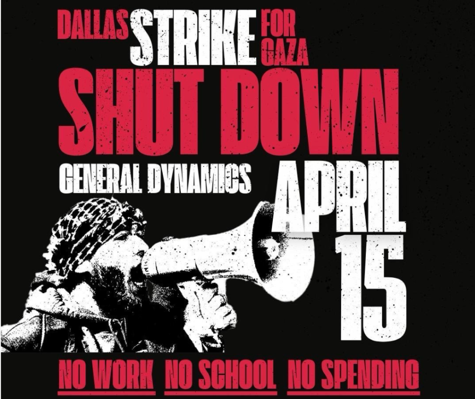 CODEPINK Dallas to Join “STRIKE FOR GAZA! SHUT DOWN GENERAL DYNAMICS ...
