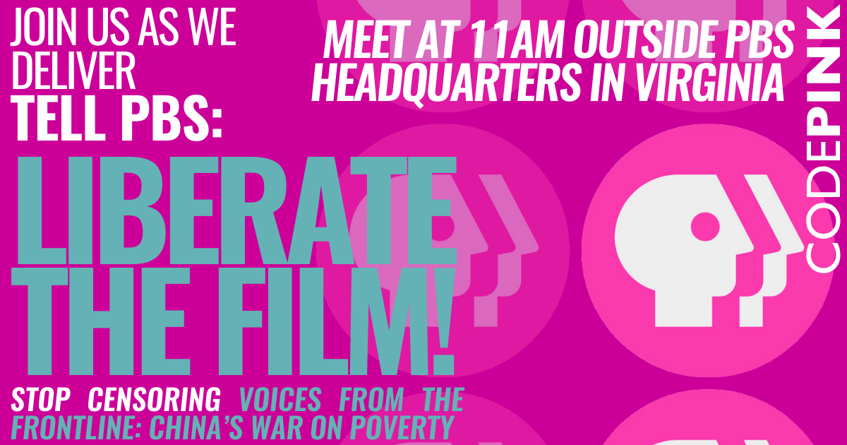 Peace Activists Demand PBS Release of China Documentary - CODEPINK ...