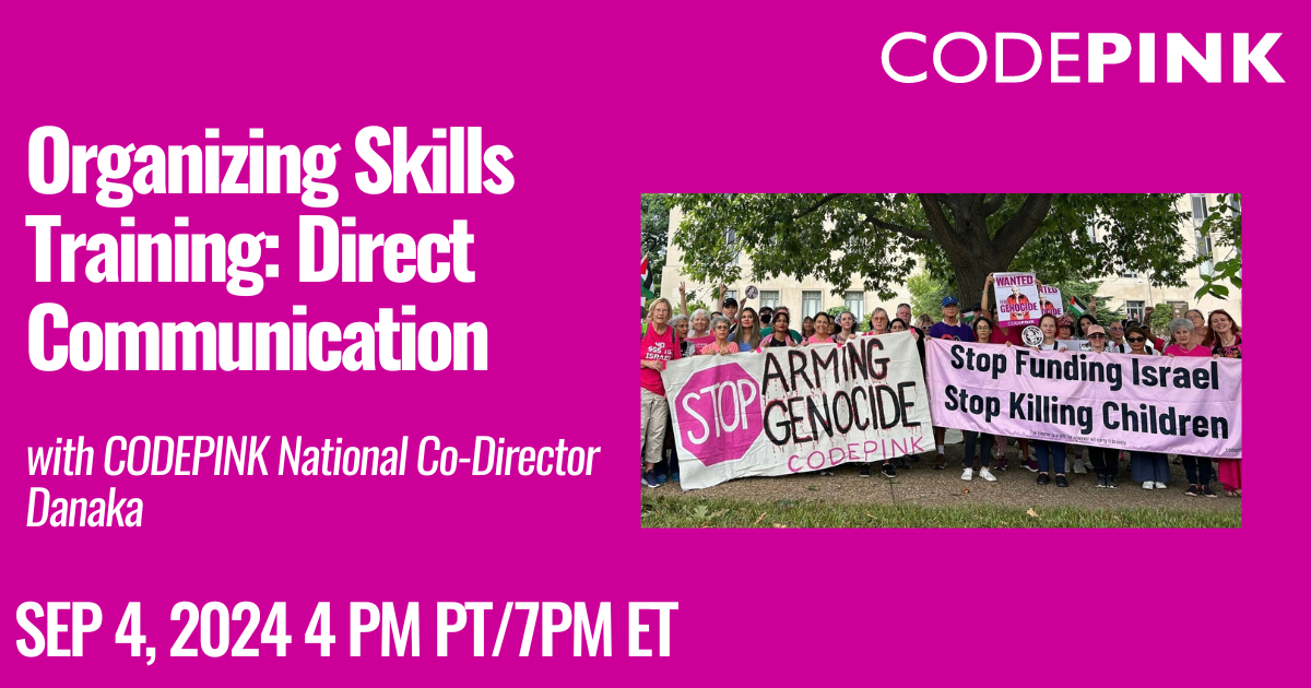 Organizing Skills Training: Direct Communication - CODEPINK - Women for Peace