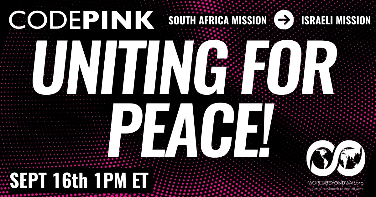 NYC Unite For Peace- Press Conference & March - CODEPINK - Women for Peace