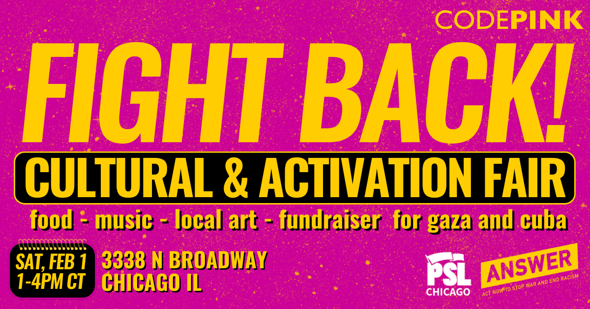 Fight Back: Cultural and Activation Fair - CODEPINK - Women for Peace