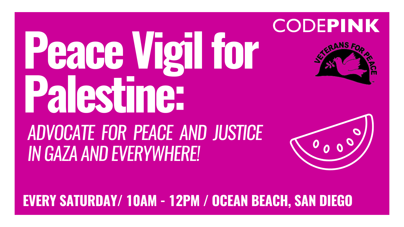 Weekly Peace Vigil for Palestine: San Diego - CODEPINK - Women for Peace