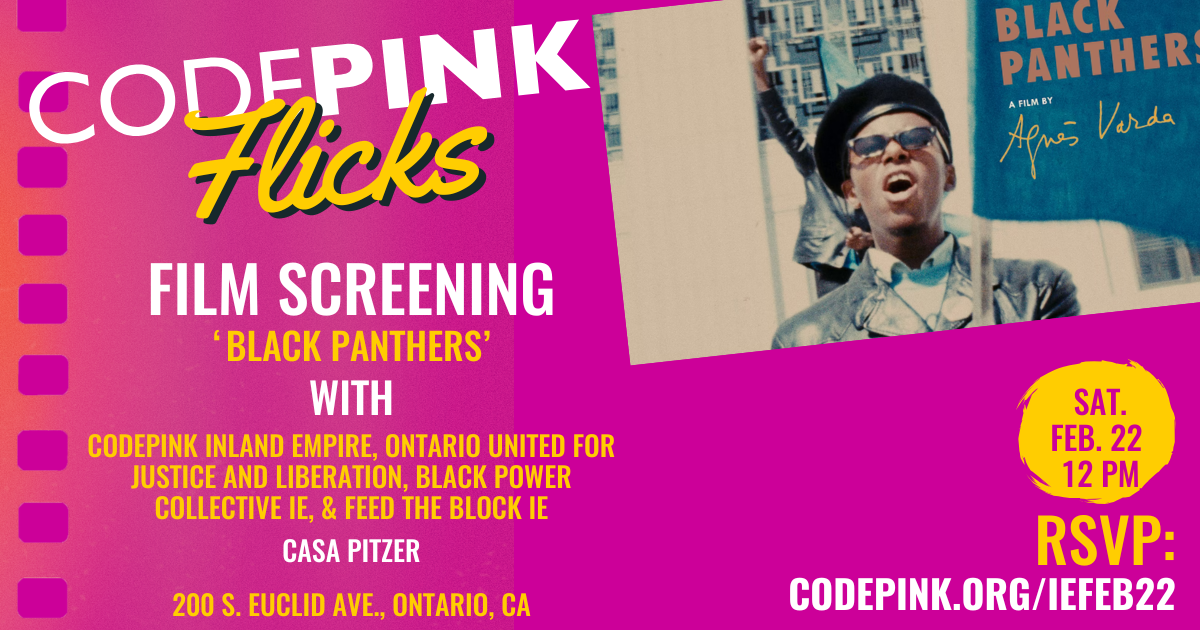 Black Panthers Film Screening: Inland Empire - CODEPINK - Women for Peace