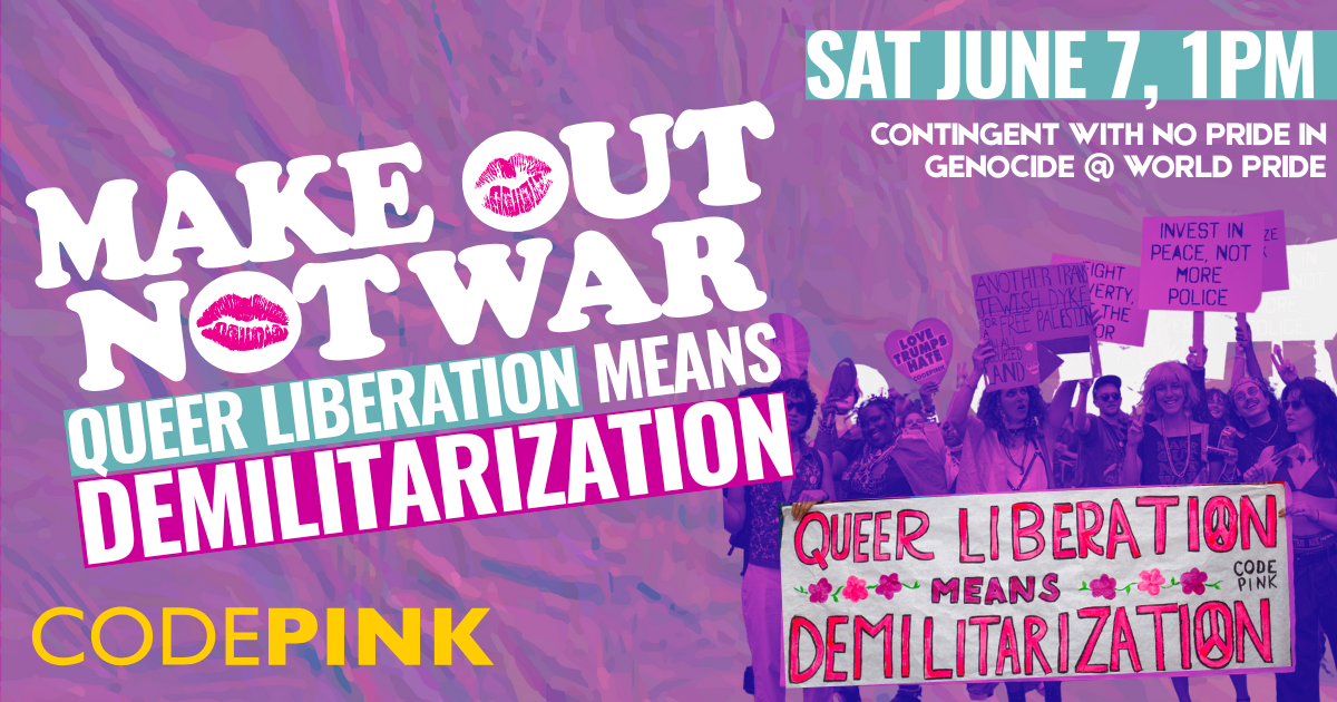 Queer Liberation Means Demilitarization: DC No Pride in Genocide ...
