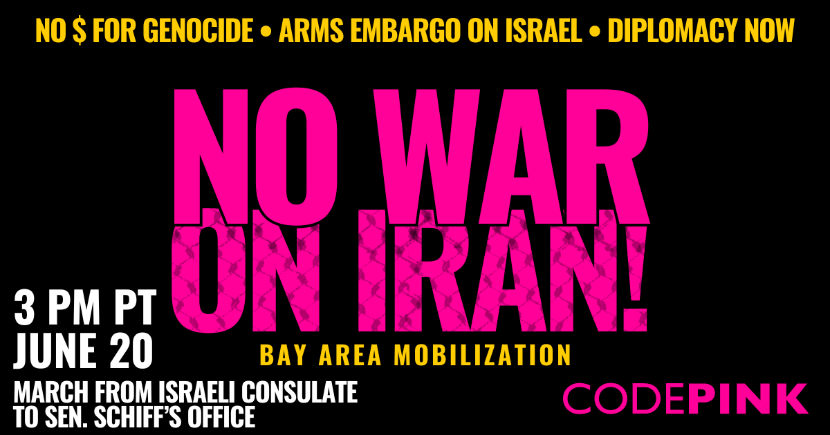 "NO WAR WITH IRAN" Bay Area Peace Activists to Hold March and Rally in ...