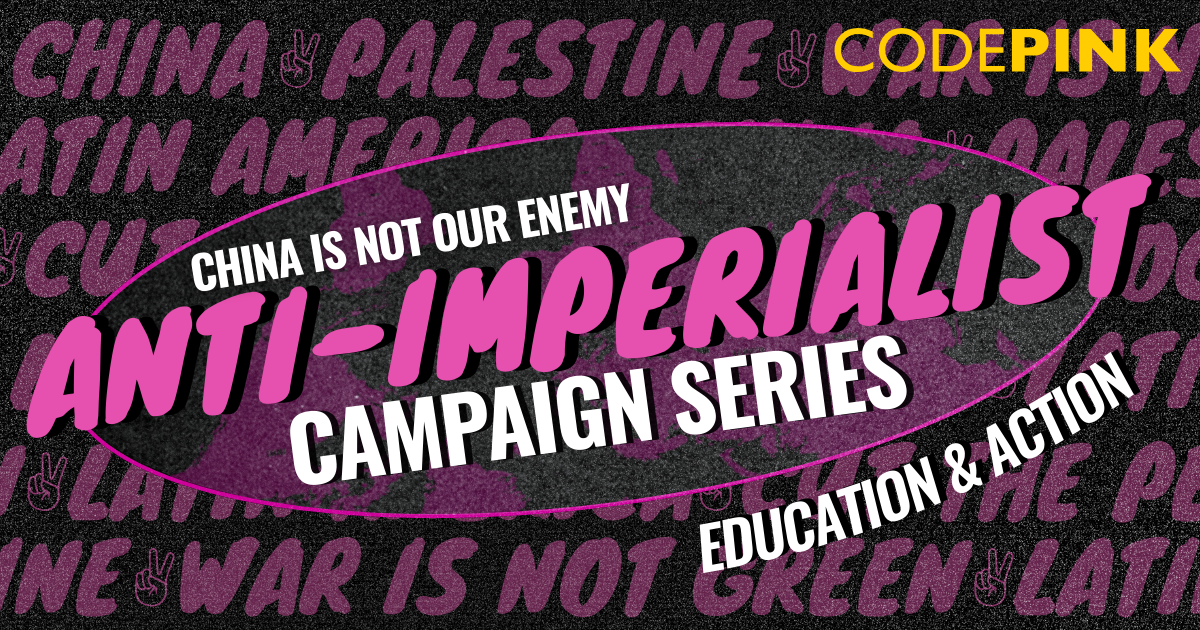 China Is Not Our Enemy: Anti-Imperialist Campaign Action Series ...