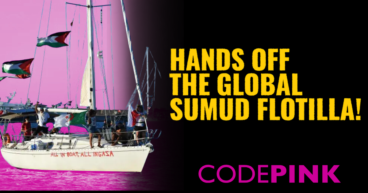 "The World is Watching" CODEPINK Statement on the Illegal Detention of ...