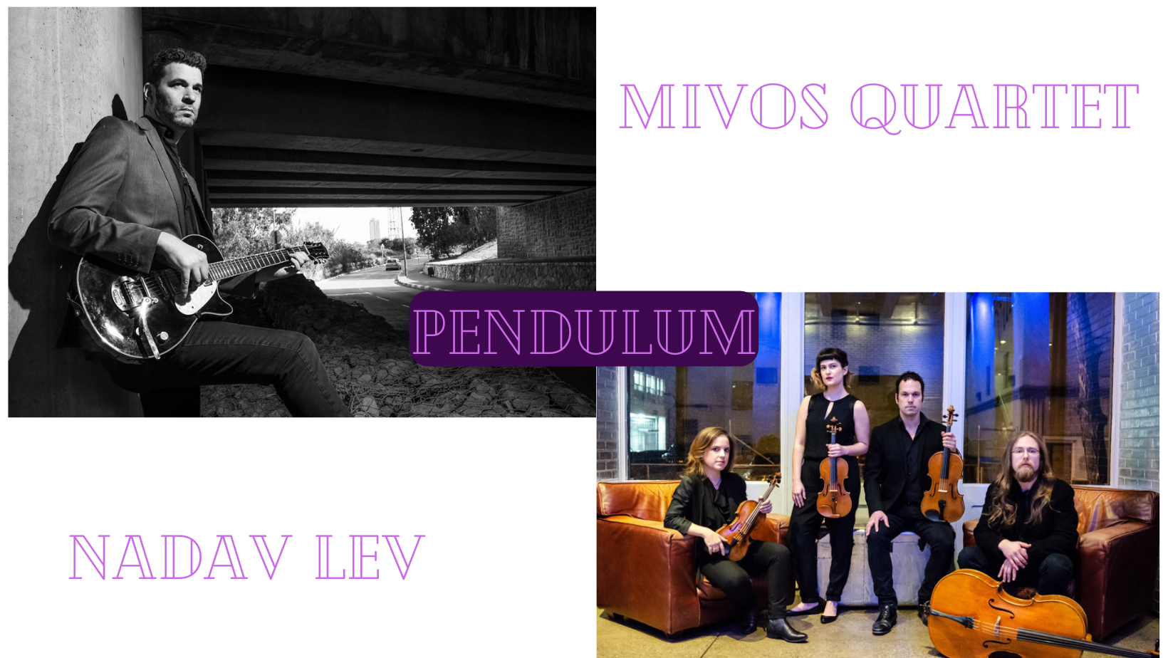 MIVOS QUARTET - NADAV LEV - The Columbia University Club of France