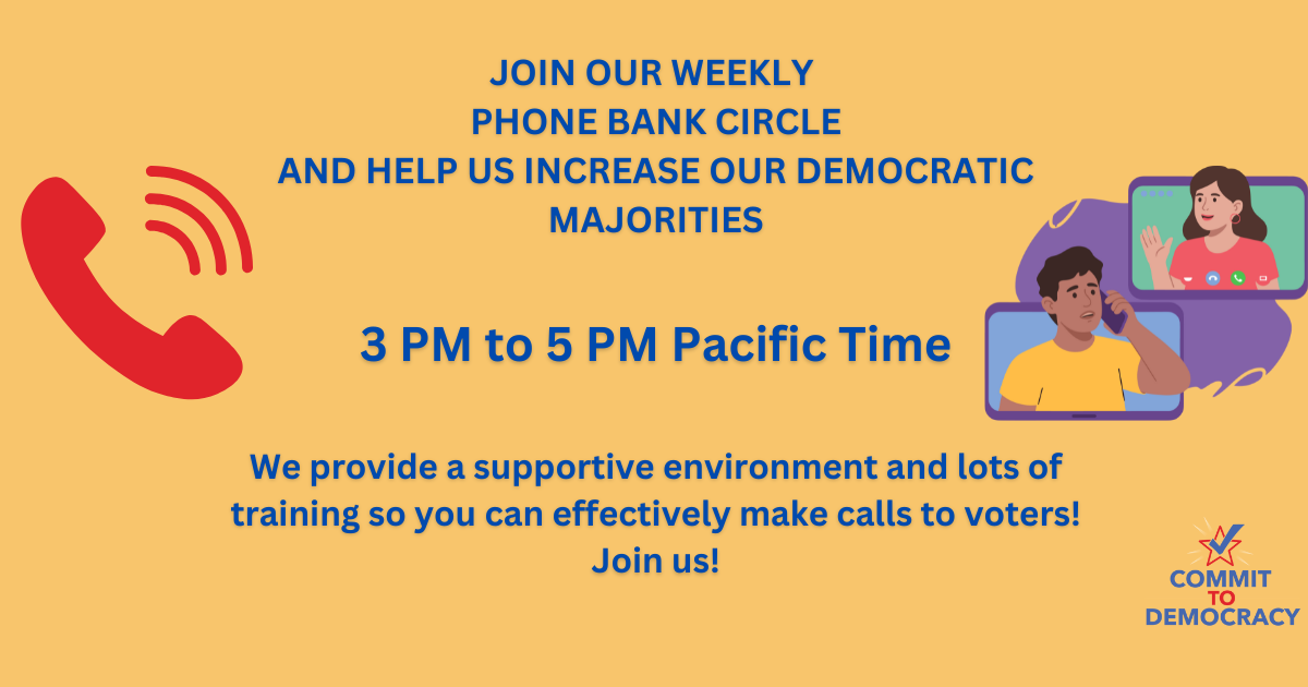 MONDAY PHONE BANK CIRCLE - Pacific Time
