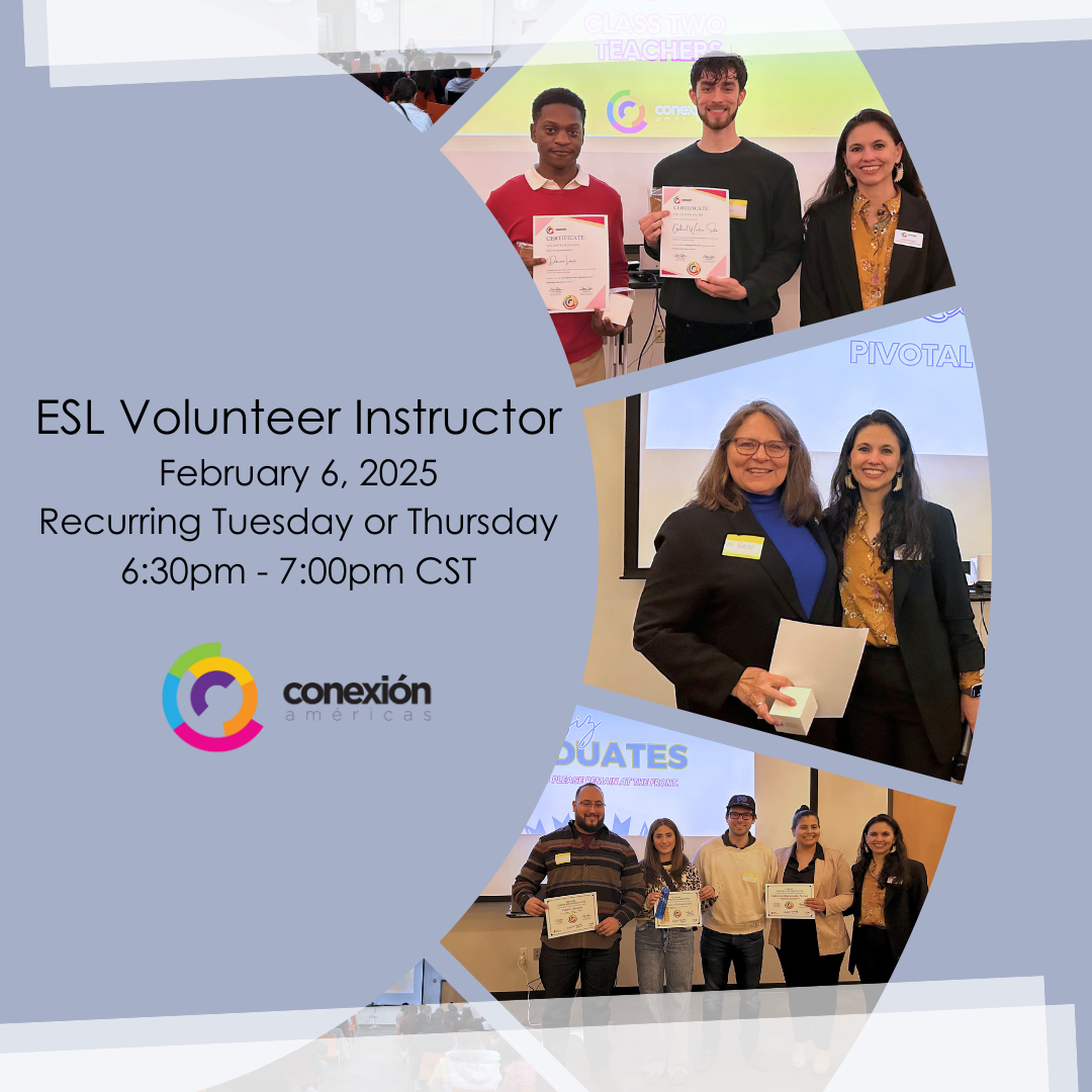 ESL Volunteer Instructor - Conexión Américas