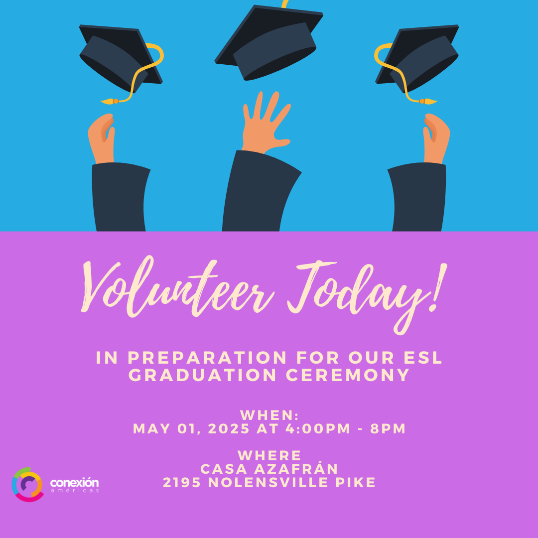 ESL Graduation Volunteer - Conexión Américas